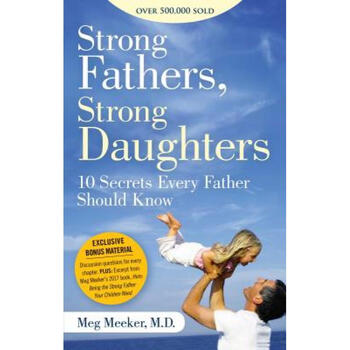 Strong Fathers, Strong Daughters: 10 Secrets...