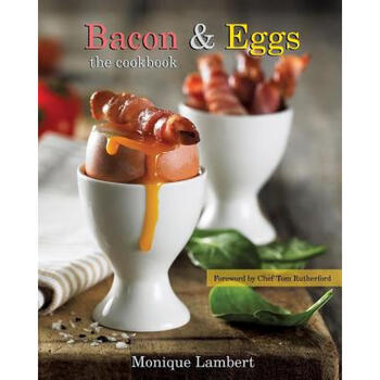 Bacon & Eggs: The Cookbook