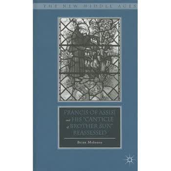 Francis of Assisi and His 