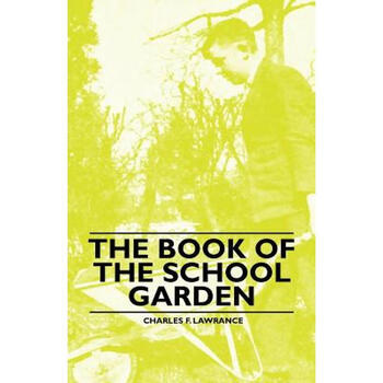 The Book of the School Garden