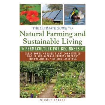 The Ultimate Guide to Natural Farming and Su...
