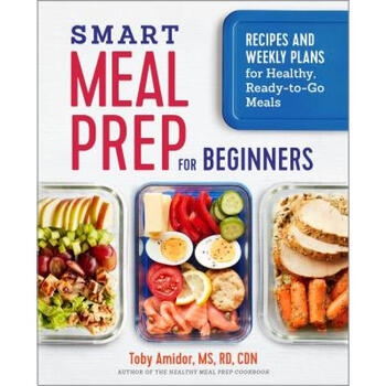 Smart Meal Prep for Beginners: Recipes and W...