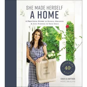 She Made Herself a Home: A Practical Guide t...