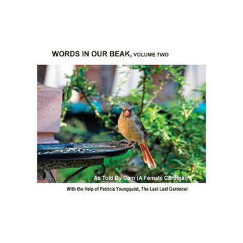 Words In Our Beak, Volume Two