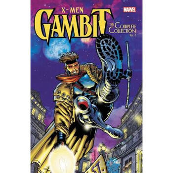 X-Men: Gambit - The Complete Collection Vol. 2