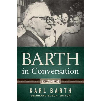 Barth in Conversation: Volume 2, 1963
