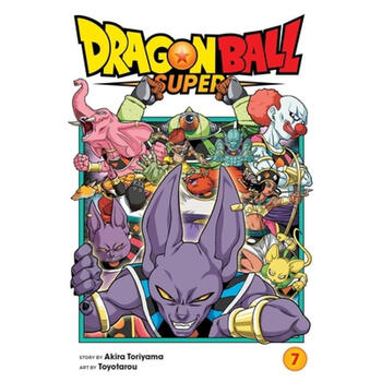 Dragon Ball Super, Vol. 7: Volume 7