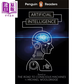 企鹅阅读第7级 人工智能 ELT分级阅读 英文原版 Penguin Readers Level 7 Artificial Intellige Michael Wooldridge