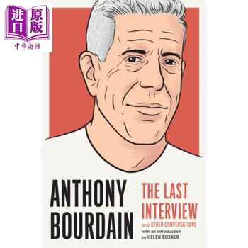 The Last Interview系列 安东尼波登 英文原版 Anthony Bourdain The Last Interview And Other Conversations