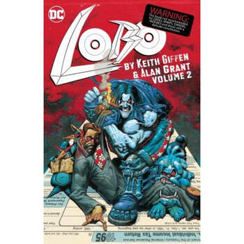 Lobo by Keith Giffen and Alan Grant Volume 2