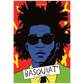 Basquiat A Graphic Novel巴斯奎特漫画小说 英文原版漫画书籍亲子互动