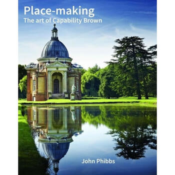 Place-Making: The Art of Capability Brown