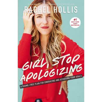 女孩，停止道歉！英文原版  Girl, Stop Apologizing  女性励志 进口书