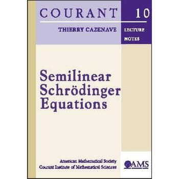 半线性薛定谔方程 Semilinear Schrodinger Equations