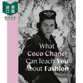 现货What Coco Chanel Can Teach You About Fashion 可可