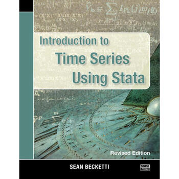 Introduction to Time Series Using Stata, Rev...