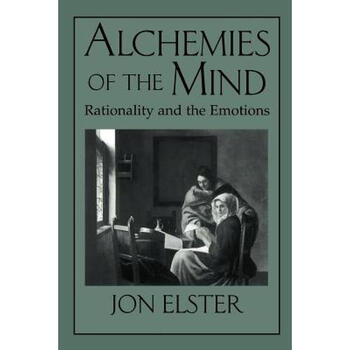 Alchemies of the Mind: Rationality and the E...