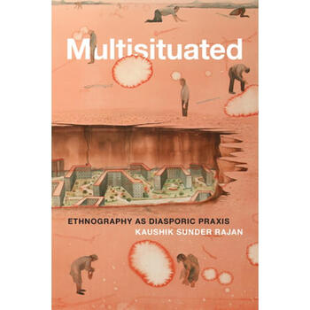 Multisituated: Ethnography as Diasporic Praxis