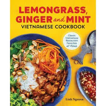 Lemongrass, Ginger and Mint Vietnamese Cookb...