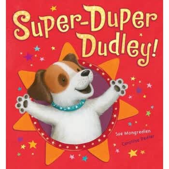 Super-Duper Dudley!