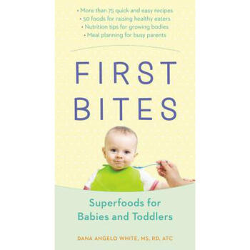 First Bites: Superfoods for Babies and Toddlers