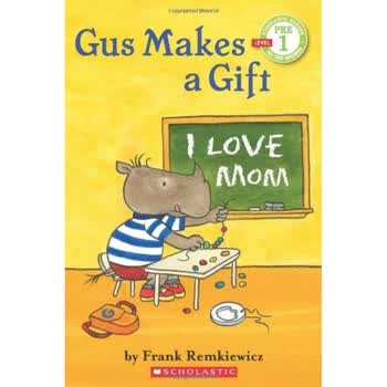 Scholastic Reader Pre-Level 1: Gus Makes A G