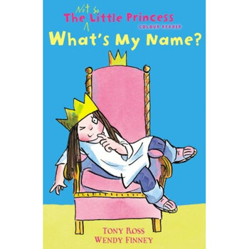 The Not So Little Princess: What’s My Name?