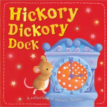 Hickory Dickory Dock Board Book