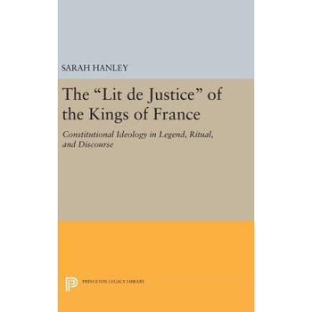 The Lit de Justice of the Kings of France: C...