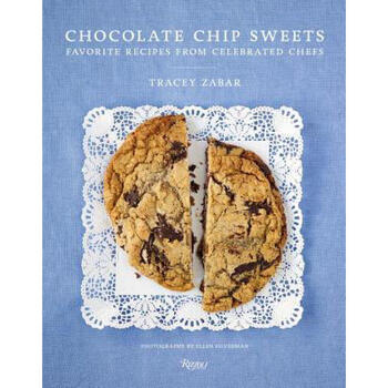 Chocolate Chip Sweets: Celebrated Chefs Share F...
