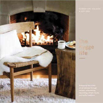 The Hygge Life: Embracing the Nordic Art of ...