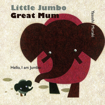 Little Jumbo Great Mum  ISBN:9789881915450