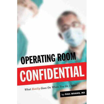 Operating Room Confidential: What Really Goe...
