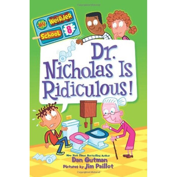 My Weirder School #8: Dr. Nicholas Is Ridicu