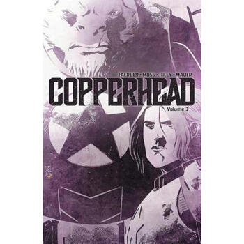 Copperhead Volume 3
