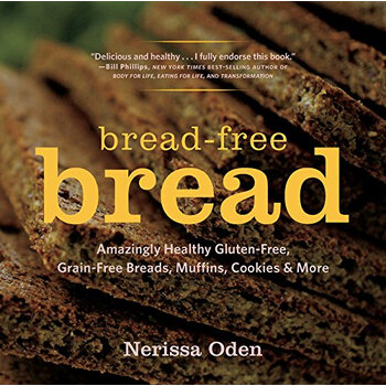 【】Bread-Free Bread: Gluten-Free,