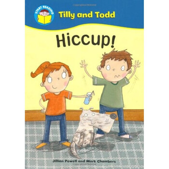 Start Reading: Tilly and Todd: Hiccup!