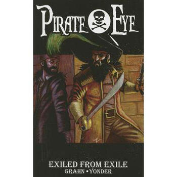 Pirate Eye: Exiled from Exile