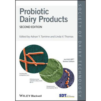 Probiotic Dairy Products 2E [Wiley食品]