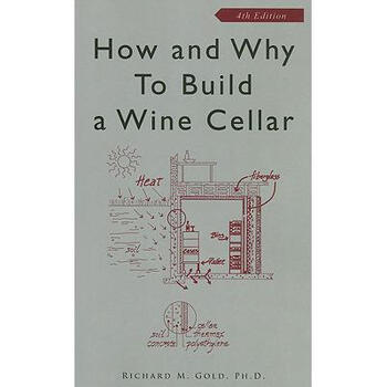 How and Why to Build a Wine Cellar
