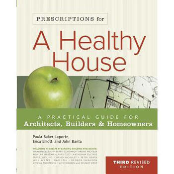 Prescriptions for a Healthy House, 3rd Editi...