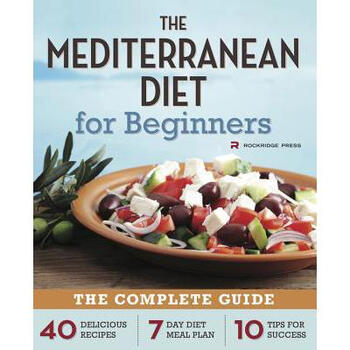 The Mediterranean Diet for Beginners: The Co...