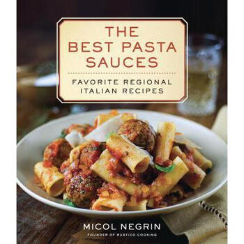 The Best Pasta Sauces: Favorite Regional Ita...