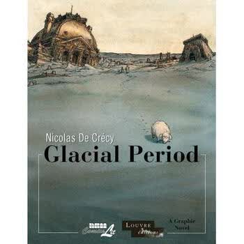 Glacial Period: The Louvre Collection