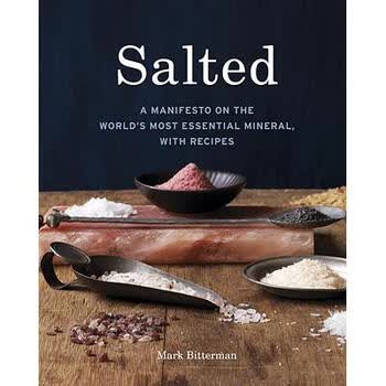 Salted: A Manifesto on the World's Most Esse...