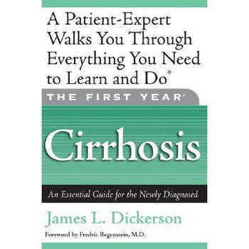 The First Year: Cirrhosis: An Essential Guid...
