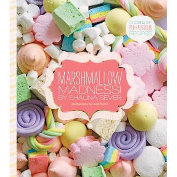 Marshmallow Madness!: Dozens of Puffalicious...