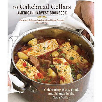 The Cakebread Cellars American Harvest Cookb...