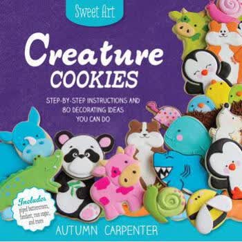 Sweet Art: Creature Cookies: Step-By-Step In...