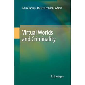 Virtual Worlds and Criminality
